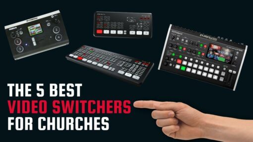 The 5 Best Video Switchers for Churches - Church Live Streaming ...