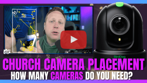 Church Camera Placement Best Practices for Multiple-Camera Setups ...
