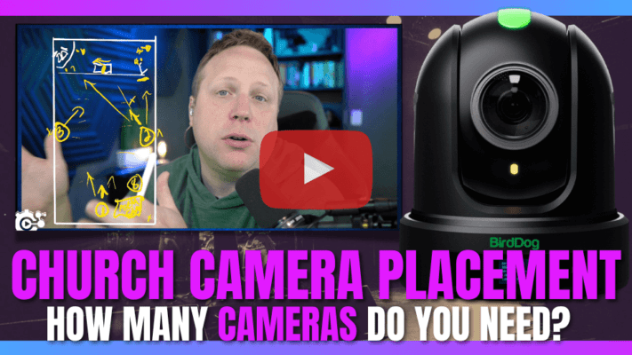 Church Camera Placement Best Practices for Multiple-Camera Setups ...